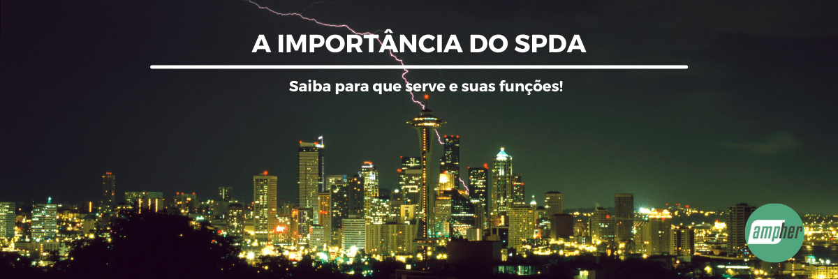 A importância do SPDA • Ampher Engenharia Brasil